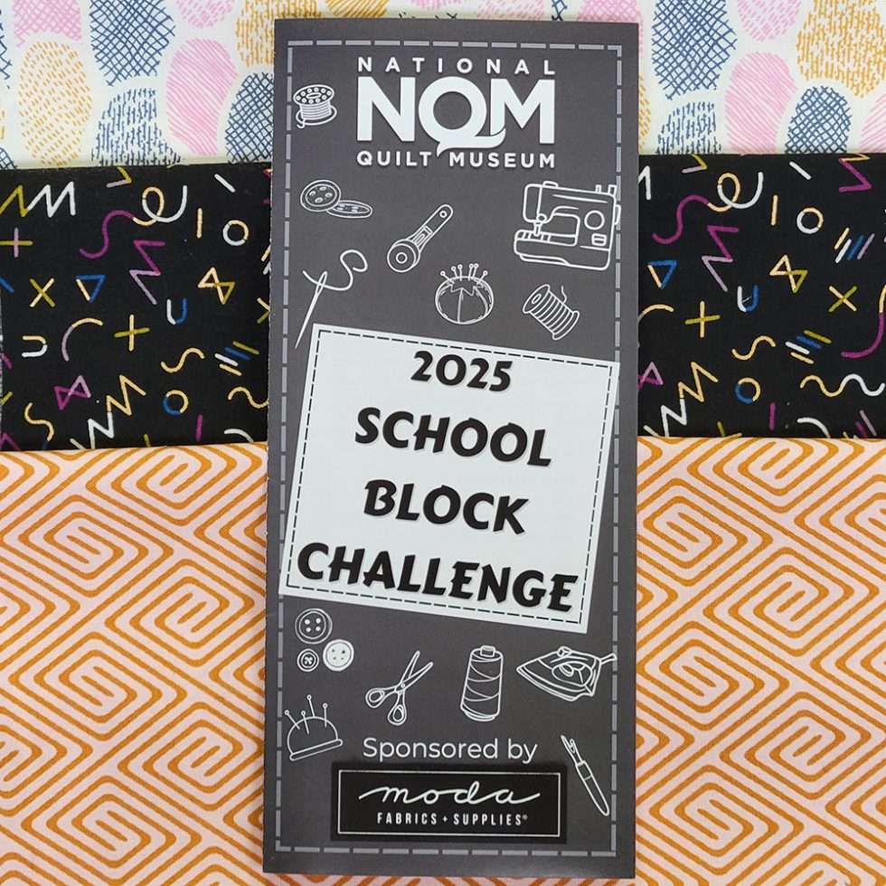 School Block Challenge 2025 – National Quilt Museum